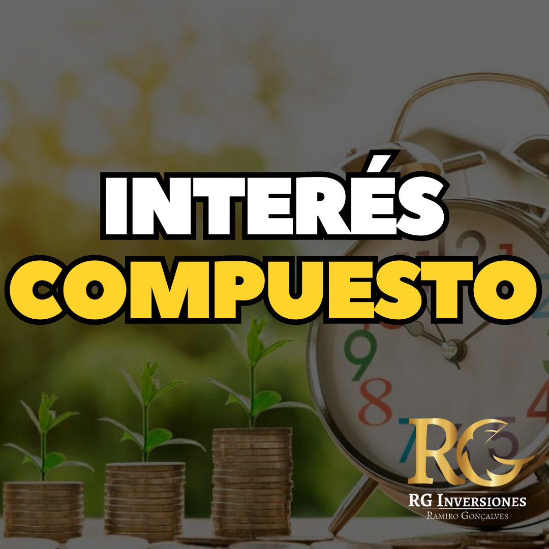 “La octava maravilla del mundo”: El poder del Interés Compuesto – RG ...